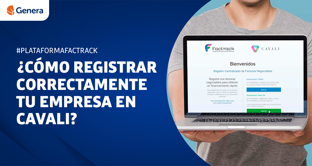 ¿Cómo registrar correctamente tu empresa en CAVALI?